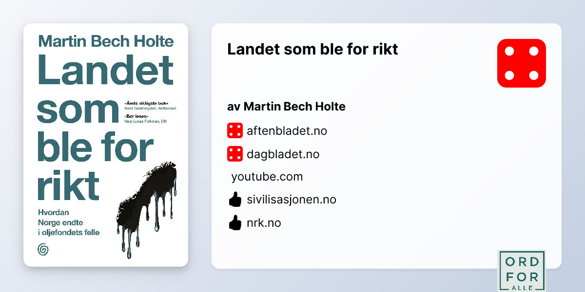 «Landet som ble for rikt» av Martin Bech Holte - ORD FOR ALLE
